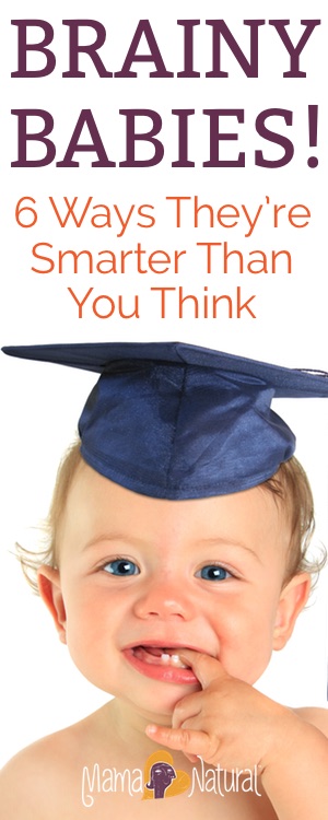 Smart Baby! 6 Ways Babies are Smarter Than You Think
