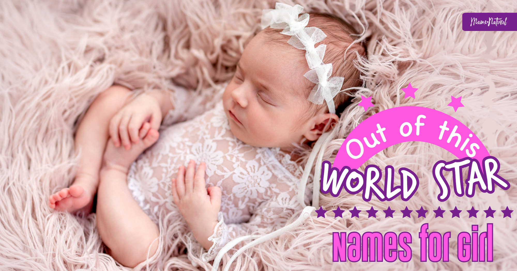 Out Of This World Star Names For Girls Mama Natural Out Of This World Star Names For Girls Mama Natural