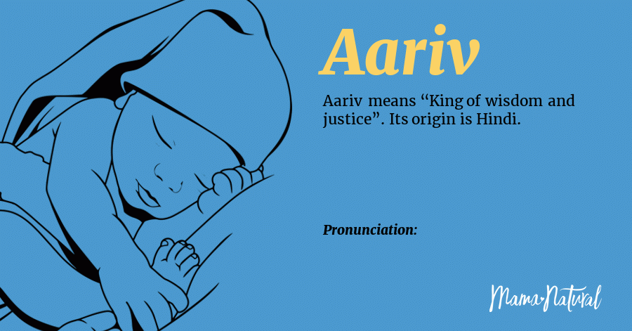 Aariv Name Meaning, Origin, Popularity, Boy Names Like Aariv - Mama Natural