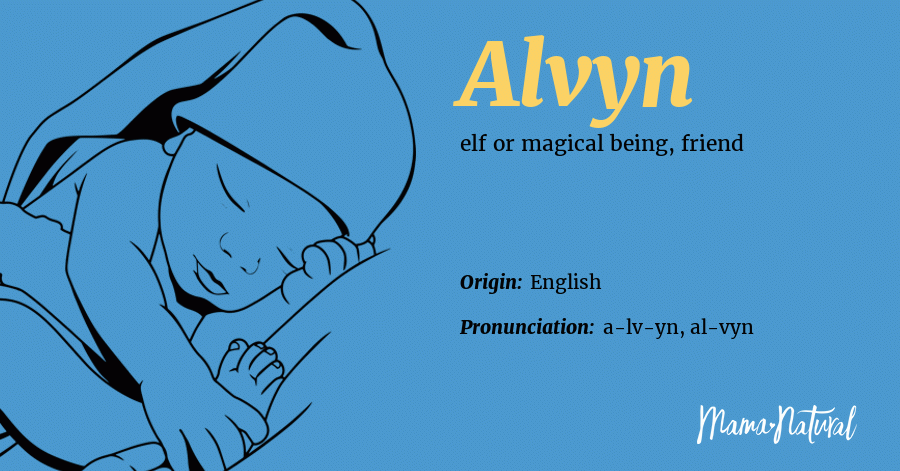 Alvyn Name Meaning, Origin, Popularity, Boy Names Like Alvyn - Mama Natural