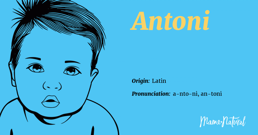 Antoni Name Meaning, Origin, Popularity, Boy Names Like Antoni - Mama ...