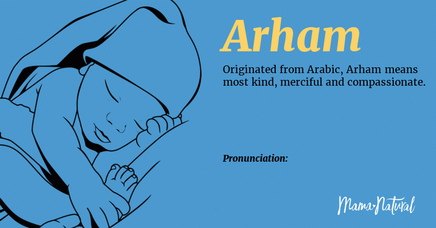 Arham Name Meaning, Origin, Popularity, Boy Names Like Arham - Mama Natural