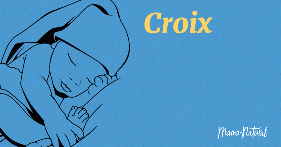 Croix Name Meaning, Origin, Popularity, Boy Names Like Croix - Mama Natural