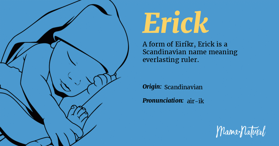 Erick Name Meaning, Origin, Popularity, Boy Names Like Erick - Mama Natural