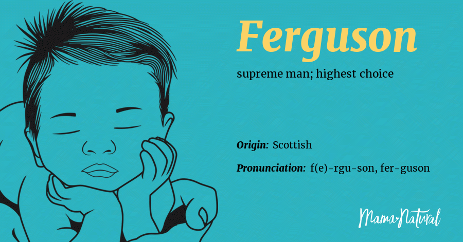 Ferguson Name Meaning, Origin, Popularity, Boy Names Like Ferguson ...