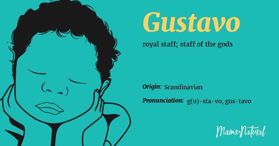 Gustavo Name Meaning, Origin, Popularity, Boy Names Like Gustavo - Mama ...