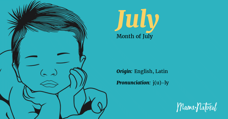 July Name Meaning, Origin, Popularity, Boy Names Like July - Mama Natural