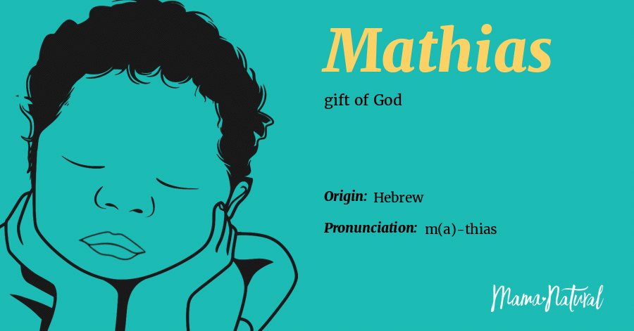Mathias Name Meaning, Origin, Popularity, Boy Names Like Mathias - Mama ...