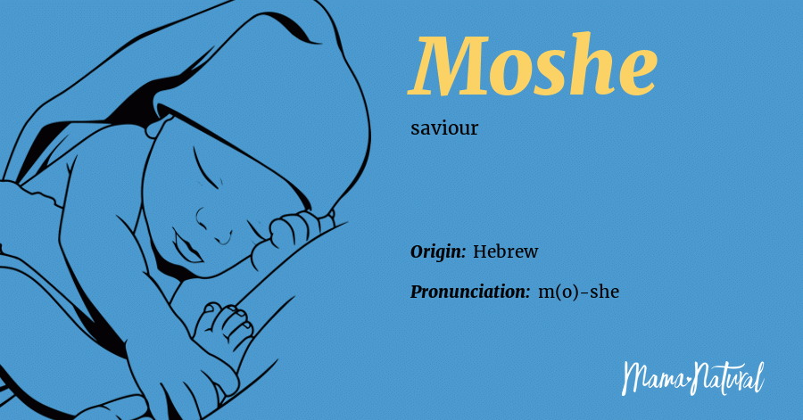 Moshe Name Meaning, Origin, Popularity, Boy Names Like Moshe - Mama Natural