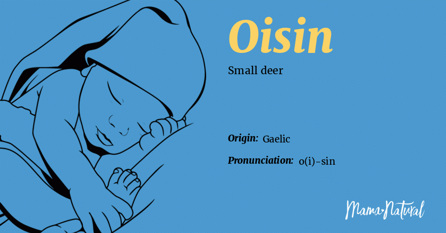 Oisin Name Meaning, Origin, Popularity, Boy Names Like Oisin - Mama Natural