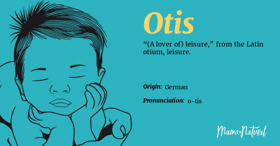 Otis Name Meaning, Origin, Popularity, Boy Names Like Otis - Mama Natural