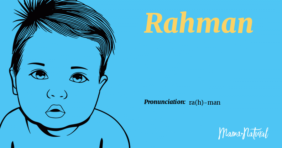 Rahman Name Meaning, Origin, Popularity, Boy Names Like Rahman - Mama Natural