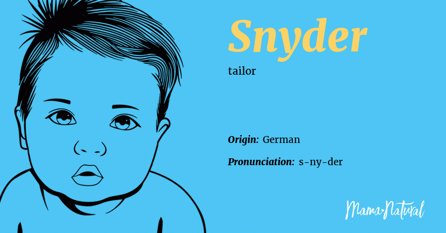 Snyder Name Meaning, Origin, Popularity, Boy Names Like Snyder - Mama ...