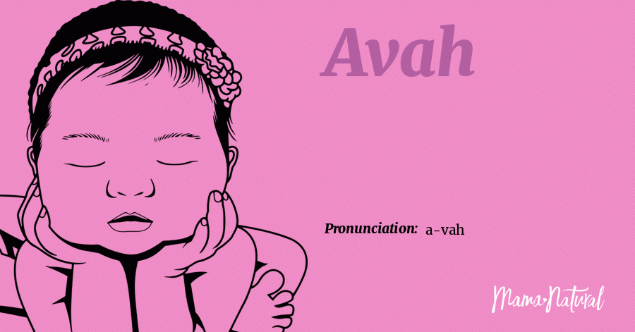 Avah Name Meaning, Origin, Popularity, Girl Names Like Avah - Mama Natural