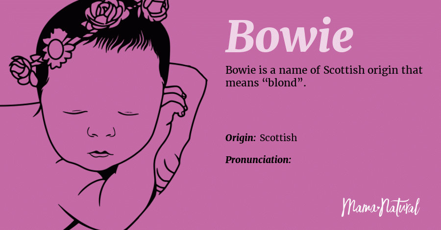 Bowie Name Meaning, Origin, Popularity, Girl Names Like Bowie - Mama ...