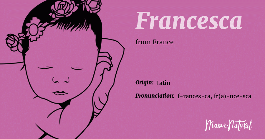 Francesca Name Meaning, Origin, Popularity, Girl Names Like Francesca ...
