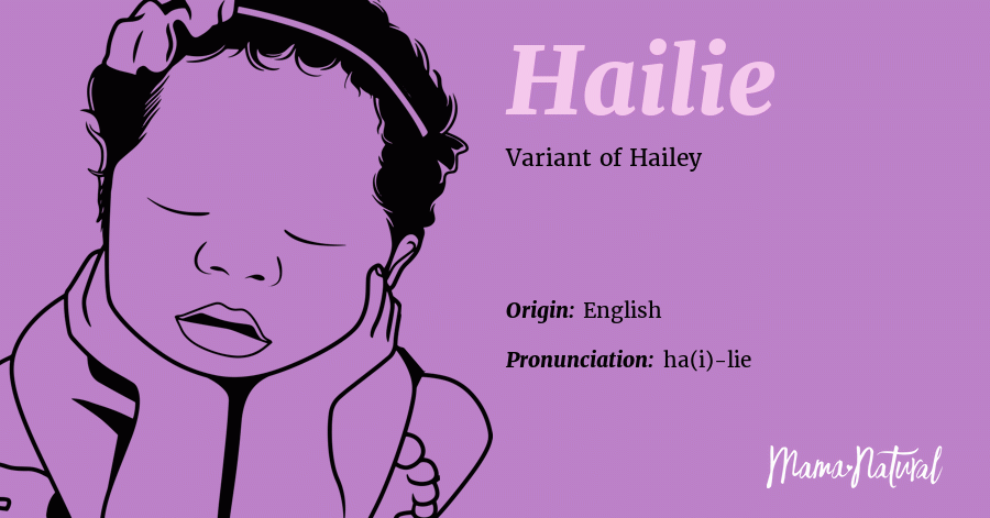 Hailie Name Meaning, Origin, Popularity, Girl Names Like Hailie - Mama ...