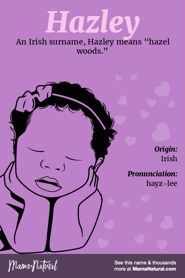 Hazley Name Meaning, Origin, Popularity, Girl Names Like Hazley - Mama ...