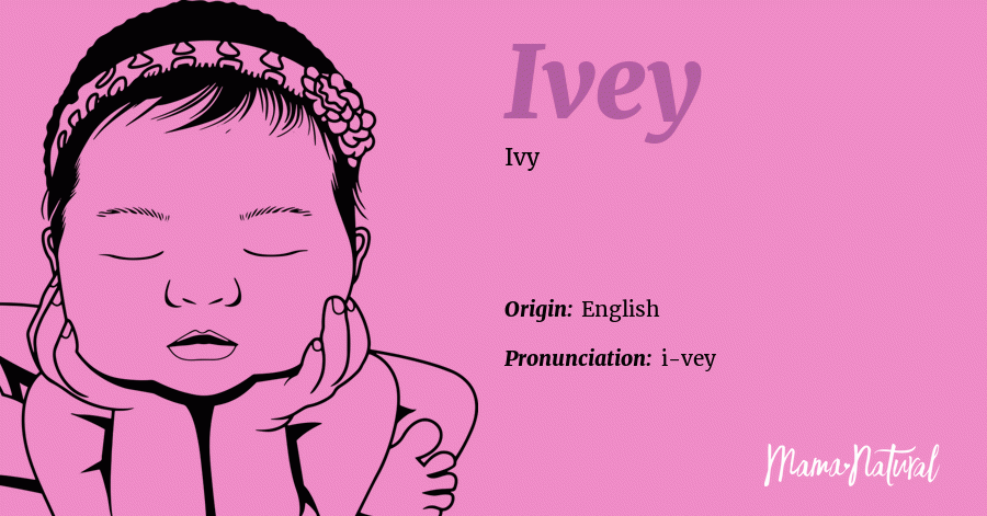 Ivey Name Meaning, Origin, Popularity, Girl Names Like Ivey - Mama Natural