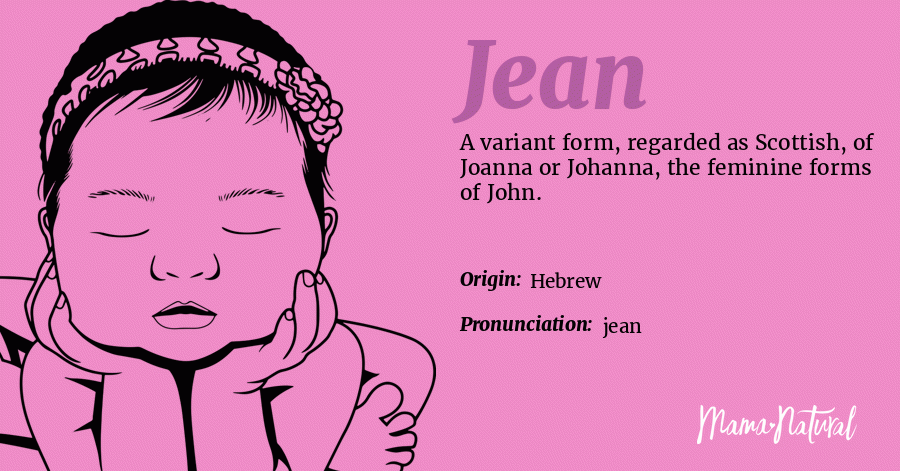 Jean Name Meaning, Origin, Popularity, Girl Names Like Jean - Mama Natural