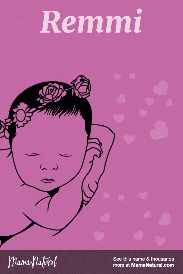 Remmi Name Meaning, Origin, Popularity, Girl Names Like Remmi - Mama ...