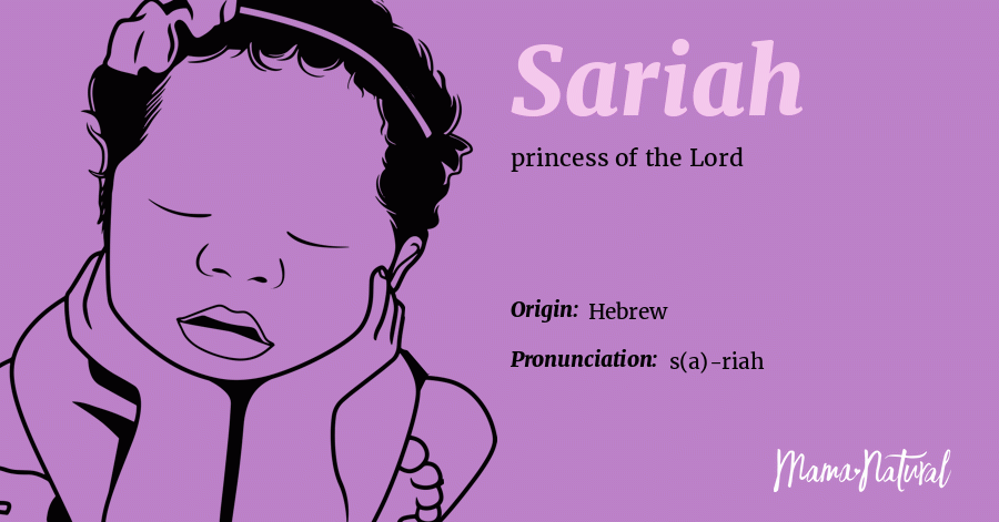 Sariah Name Meaning, Origin, Popularity, Girl Names Like Sariah - Mama ...
