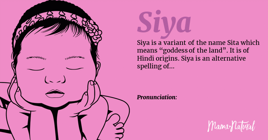 Siya Name Meaning, Origin, Popularity, Girl Names Like Siya - Mama Natural