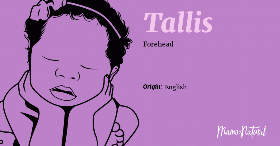Tallis Name Meaning, Origin, Popularity, Girl Names Like Tallis - Mama ...