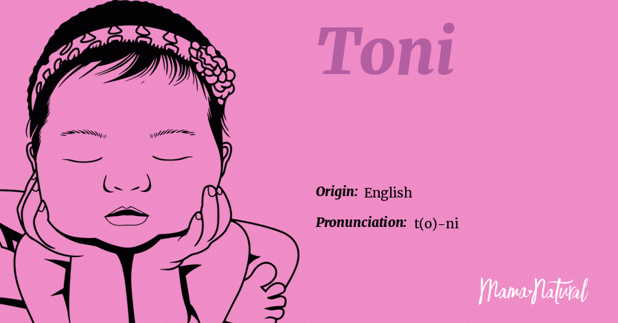 Toni Name Meaning, Origin, Popularity, Girl Names Like Toni - Mama Natural