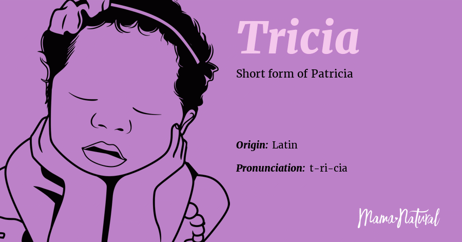 Tricia Name Meaning, Origin, Popularity, Girl Names Like Tricia - Mama ...