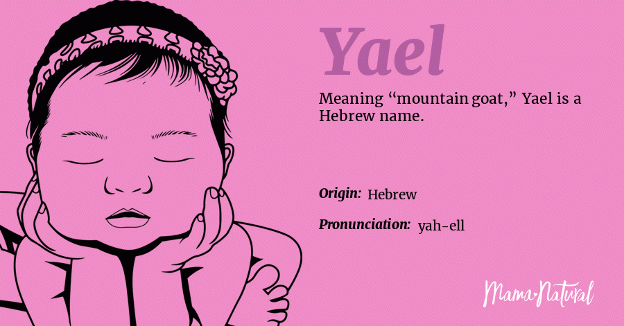 Yael Name Meaning, Origin, Popularity, Girl Names Like Yael - Mama Natural